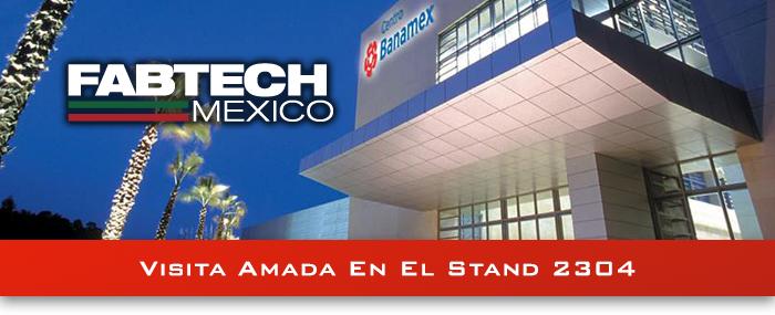 FABTECH Mexico 2014 | AMADA MEXICO